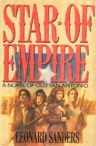 Star of Empire by Leonard Sanders | Goodreads