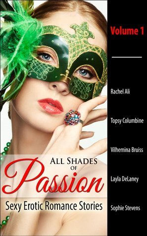 All Shades of Passion by Rachel Ali | Goodreads