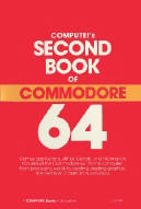 Compute's Second Book of Commodore 64 by Compute! Publications Staff ...