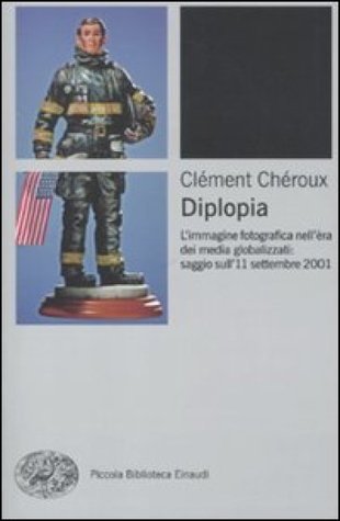 Diplopia by Clément Chéroux | Goodreads