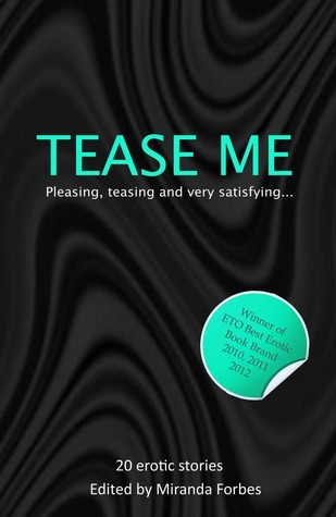 Tease Me by Miranda Forbes | Goodreads