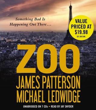Zoo by James Patterson | Goodreads