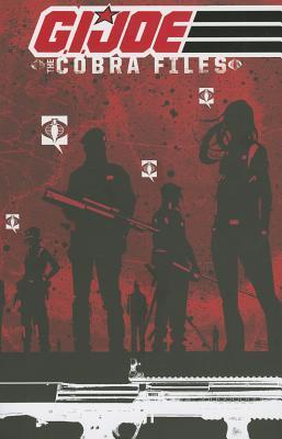 G.I. JOE: The Cobra Files Volume 1 by Mike Costa | Goodreads