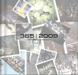 365 | 2009 by Jennifer Michelson | Goodreads