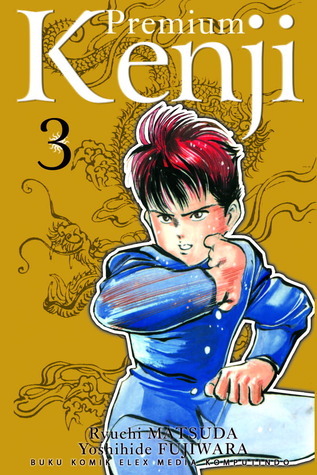 Kenji Vol. 3 (Premium) by Ryuichi Matsuda | Goodreads
