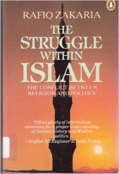 The Struggle within Islam: The Conflict Between Religion and Politics ...
