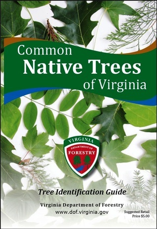 Common Native Trees of Virginia by Ellen Powell | Goodreads
