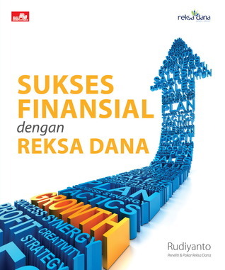 Sukses Finansial dengan Reksa Dana (Investasi) by Rudiyanto | Goodreads