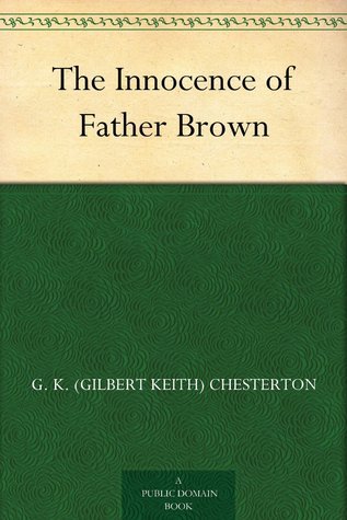 The Innocence of Father Brown (Penny Books) by G.K. Chesterton | Goodreads