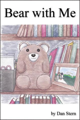 Bear with Me by Dan Stern | Goodreads