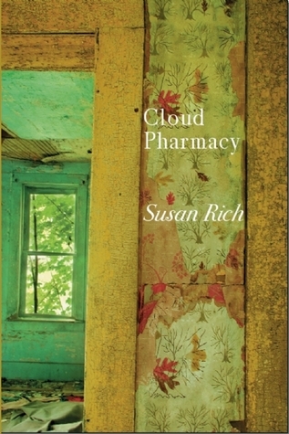 Cloud Pharmacy by Susan Rich | Goodreads