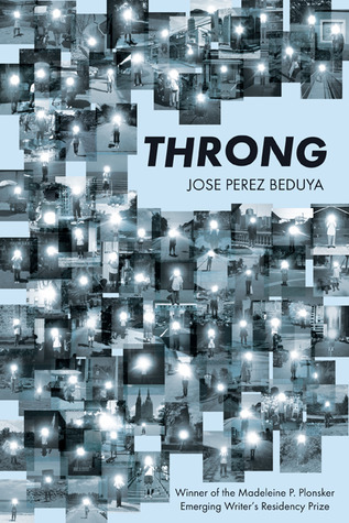 Throng by Jose Perez Beduya | Goodreads