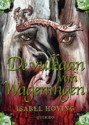 De vulkaan van Wageningen by Isabel Hoving | Goodreads