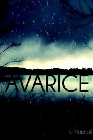 Avarice by K. Marshall | Goodreads