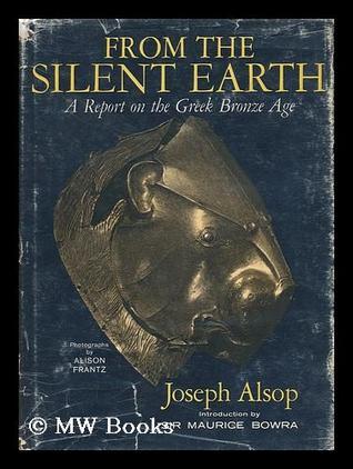 From the Silent Earth by Joseph Alsop | Goodreads