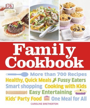 Family Cookbook by Caroline Bretherton | Goodreads