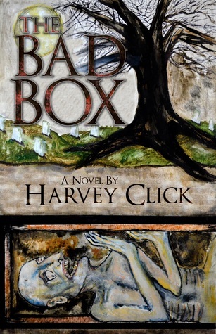 The Bad Box by Harvey Click | Goodreads