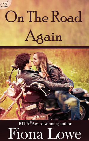 On The Road Again by Fiona Lowe | Goodreads