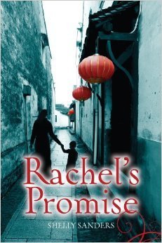 Rachel's Promise (The Rachel Trilogy, #2) by Shelly Sanders | Goodreads