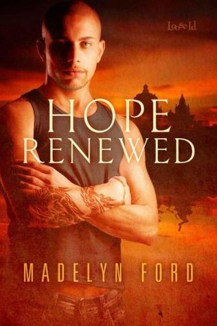 Hope Renewed (The Watchers, #3) by Madelyn Ford | Goodreads