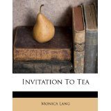 An Invitation to Tea by Monica Lang | Goodreads