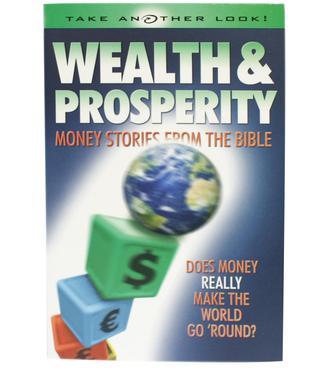 Wealth and Prosperity: Money Stories from the Bible by Dietrich Bauer ...