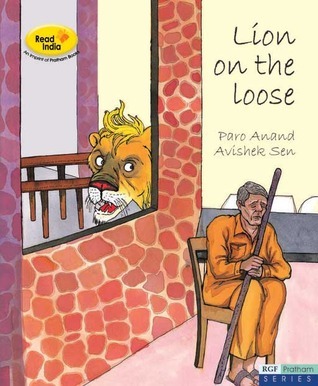 Lion on the Loose by Paro Anand | Goodreads