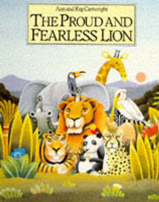 The Proud And Fearless Lion by Ann Cartwright | Goodreads