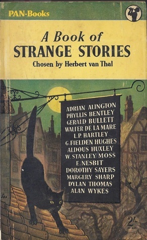 A Book of Strange Stories by Herbert van Thal | Goodreads