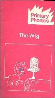 The Wig (Primary Phonics Set 1, Book 10) by Barbara W. Makar | Goodreads