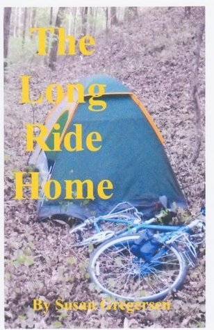 The Long Ride Home by Susan Gregersen | Goodreads
