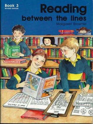 Reading Between the Lines: Year 3 by Margaret Brownie | Goodreads