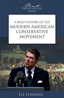 A Brief History of the Modern American Conservative Movement by Lee ...