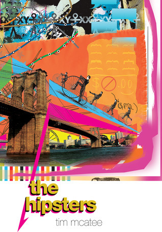 The Hipsters by Tim McAtee | Goodreads
