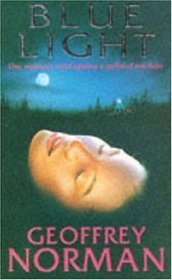 Blue Light by Geoffrey Normam | Goodreads