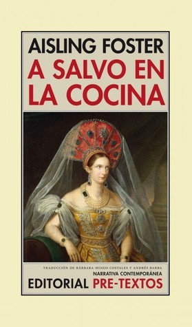 A salvo en la cocina by Aisling Foster | Goodreads