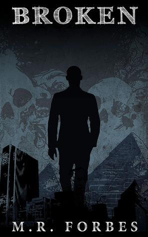 Broken (The Divine, #3) by M.R. Forbes | Goodreads