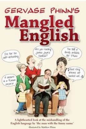 Mangled English by Gervase Phinn | Goodreads