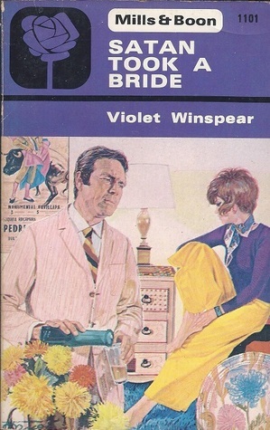 Satan Took a Bride by Violet Winspear | Goodreads