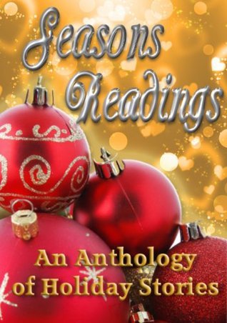 Seasons Readings (Holiday-Themed Stories) by Mel Comley | Goodreads