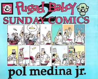 Pugad Baboy Sunday Comics 2 by Pol Medina Jr. | Goodreads