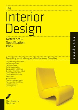 The Interior Design Reference & Specification Book: Everything Interior ...