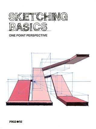 Sketching Basics: One Point Perspective by Ruzaimi Mat Rani | Goodreads