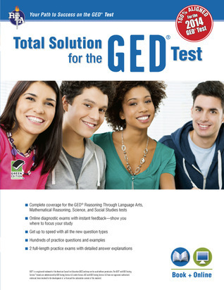 GED®Test, REA's Total Solution For the 2014 GED® Test by Laurie Ann ...