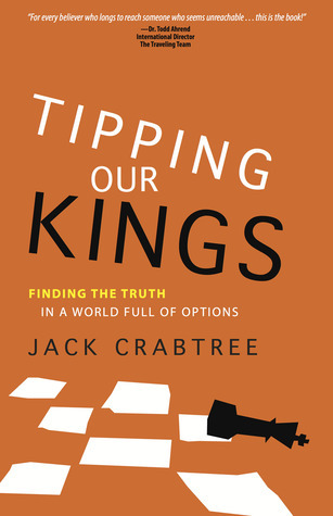 Tipping Our Kings by Jack Crabtree | Goodreads