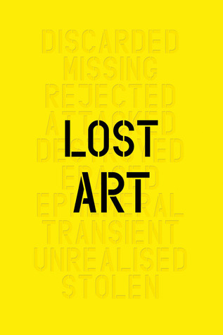 Lost Art: Missing Artworks of the Twentieth Century by Jennifer Mundy ...