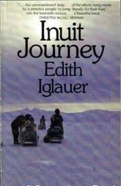 Inuit Journey by Edith Iglauer | Goodreads