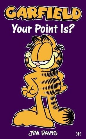 Your Point Is? by Jim Davis | Goodreads