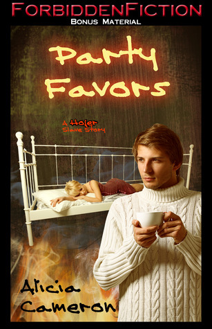 Party Favors by Alicia Cameron | Goodreads
