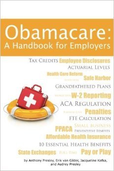 Obamacare: A Handbook for Employers by Anthony Sean Presley | Goodreads